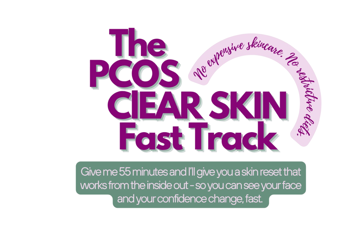 The PCOS Clear Skin Fast Track - Zainab Hafizji